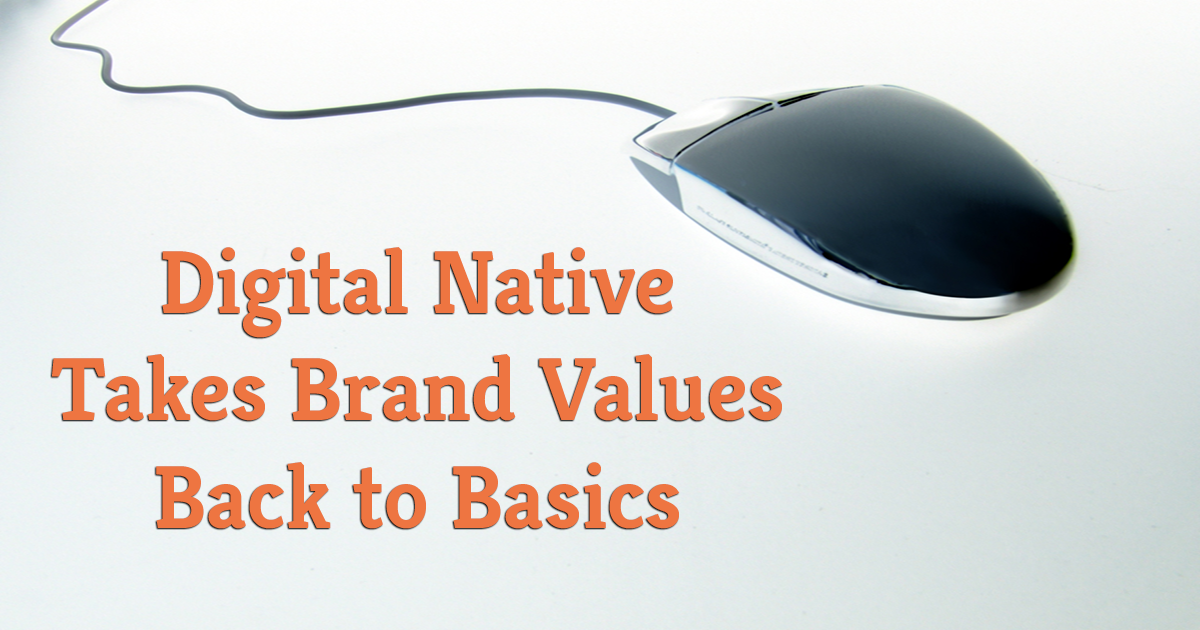 Digital Native Takes Brand Values Back to Basics | nChannel Blog