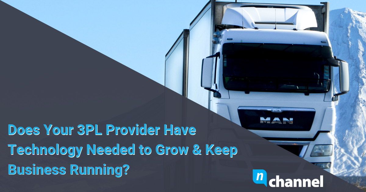 Does Your 3PL Provider Have Technology Needed to Grow & Keep Business ...