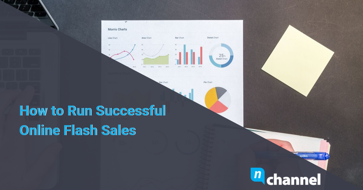 How to Run Smooth Online Flash Sales | nChannel Blog