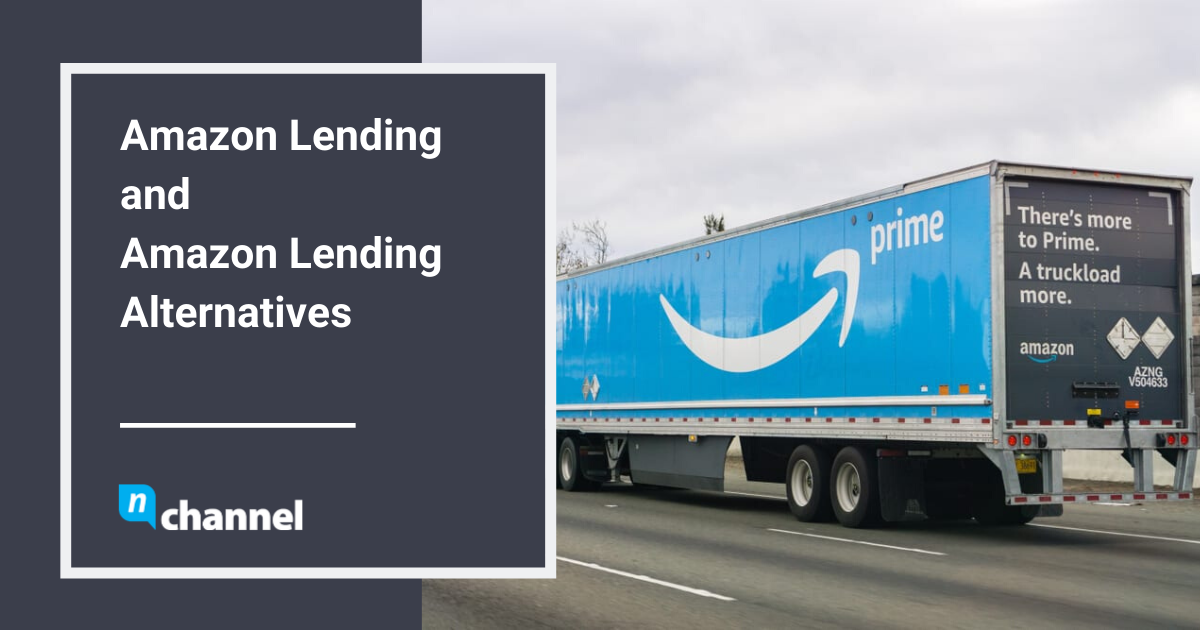 Amazon Lending and Amazon Lending Alternatives | nChannel Blog